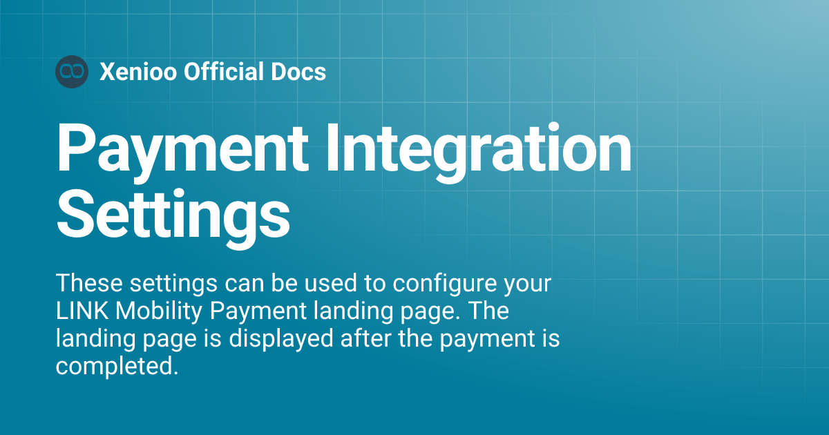 Payment Integration Settings | Xenioo Official Docs